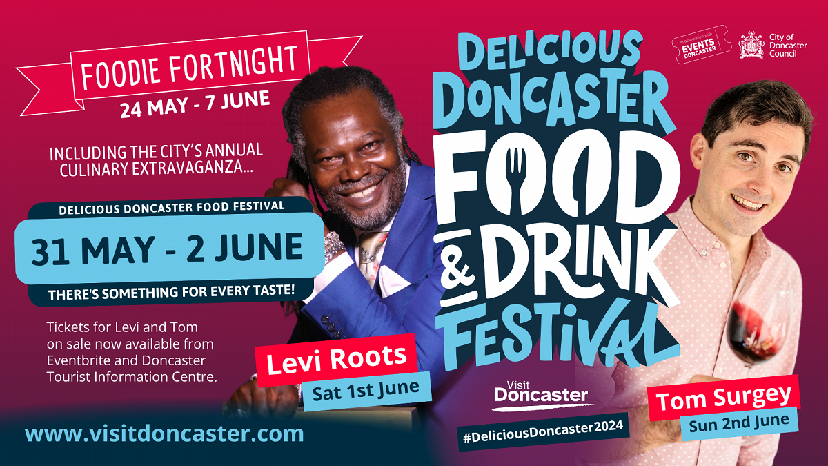 Delicious Doncaster Food and Drink Festival is back from 31 May-2 June!